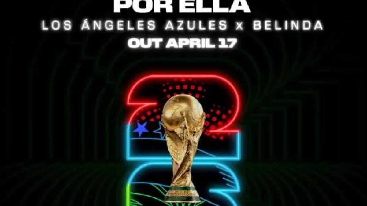 ‘Por ella’, la canción de Belinda y Los Ángeles Azules para el Mundial 2026